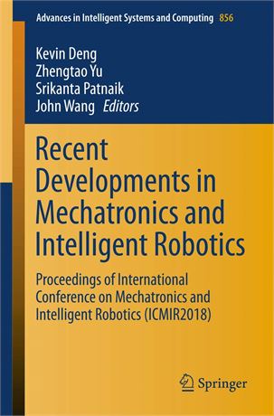 BintimeDirect - Recent Developments in Mechatronics and Intelligent Robotics, 2 Vol. Set